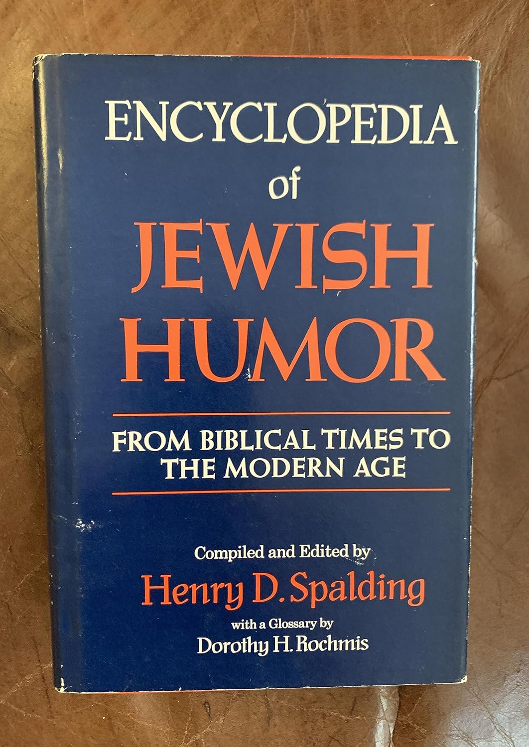 Encyclopedia of Jewish Humor: From Biblical Times to the Modern Age ...