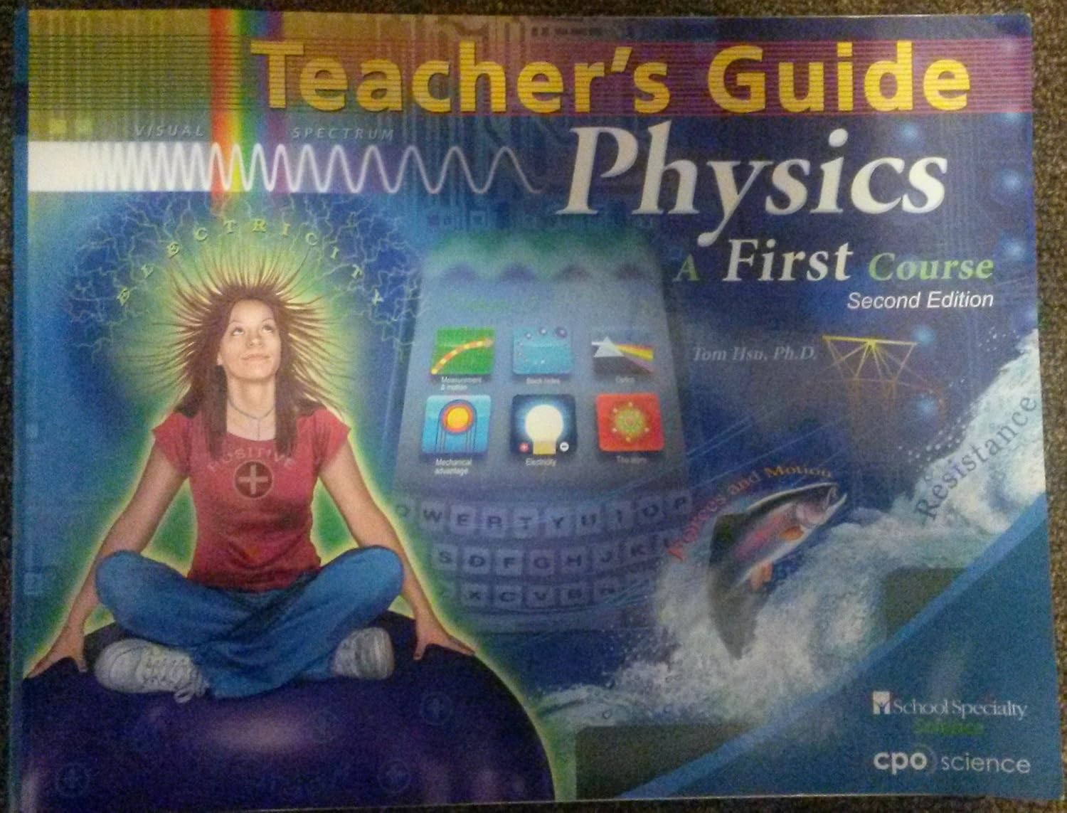 Teacher's Guide to Physics a First Course: Hsu: 9781604312065: Amazon ...