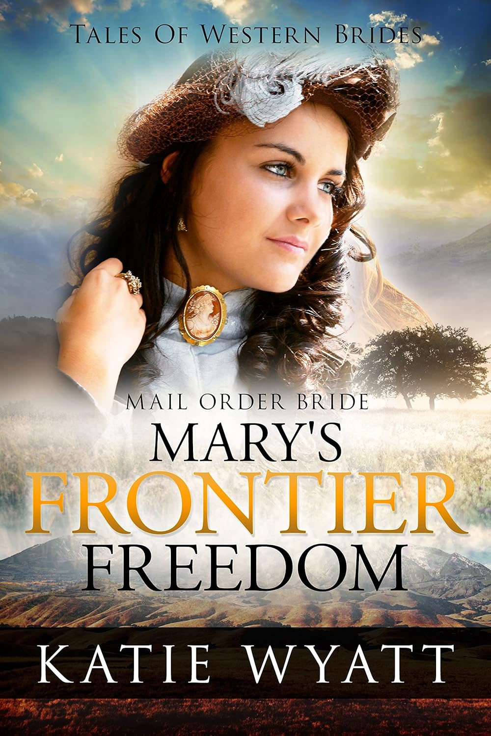 Mary’s Frontier Freedom (Historical Tales Of Western Brides Book 2 ...