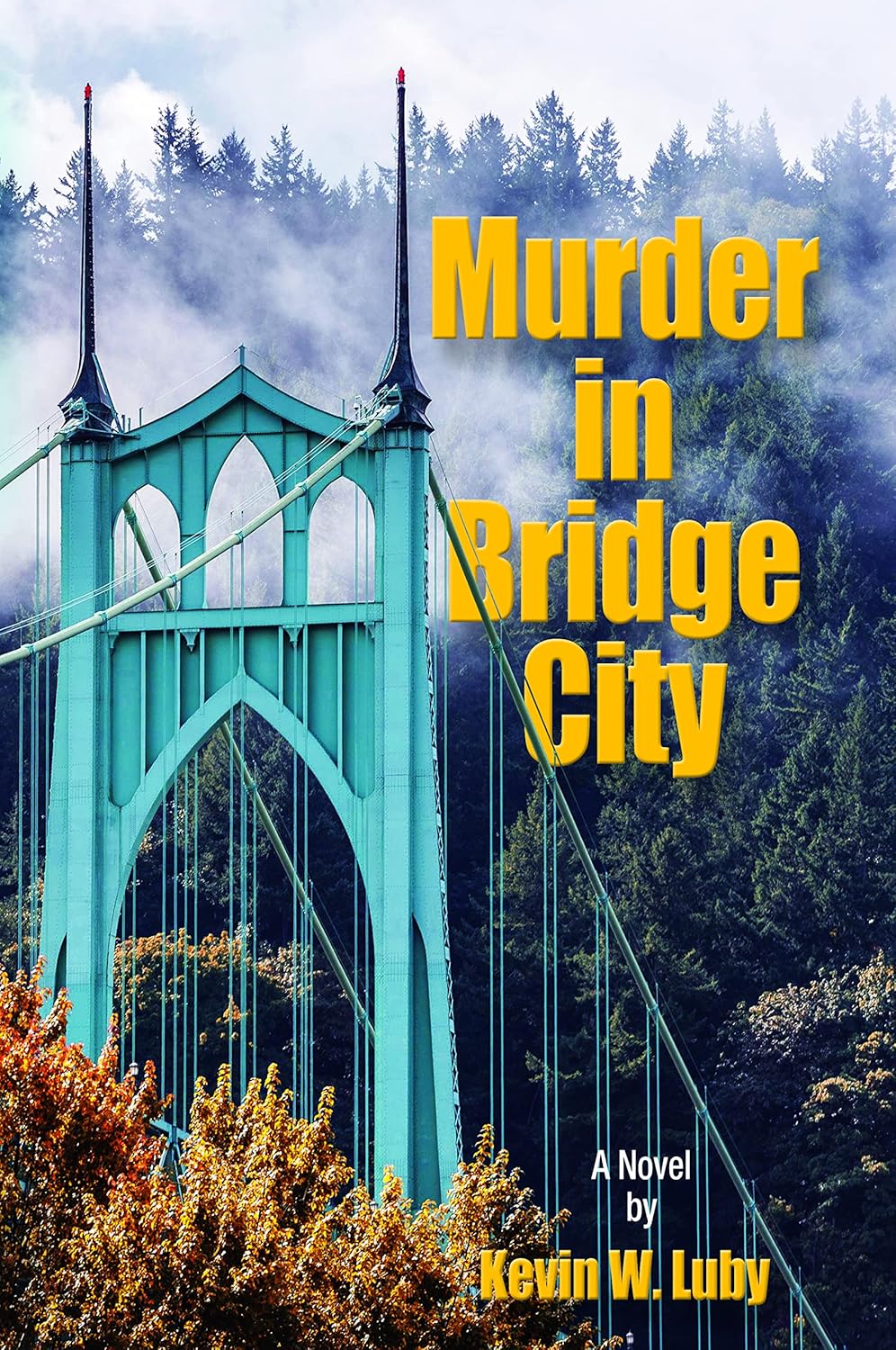 Murder In Bridge City (Bridge City Murders Book 1) - Kindle edition by ...