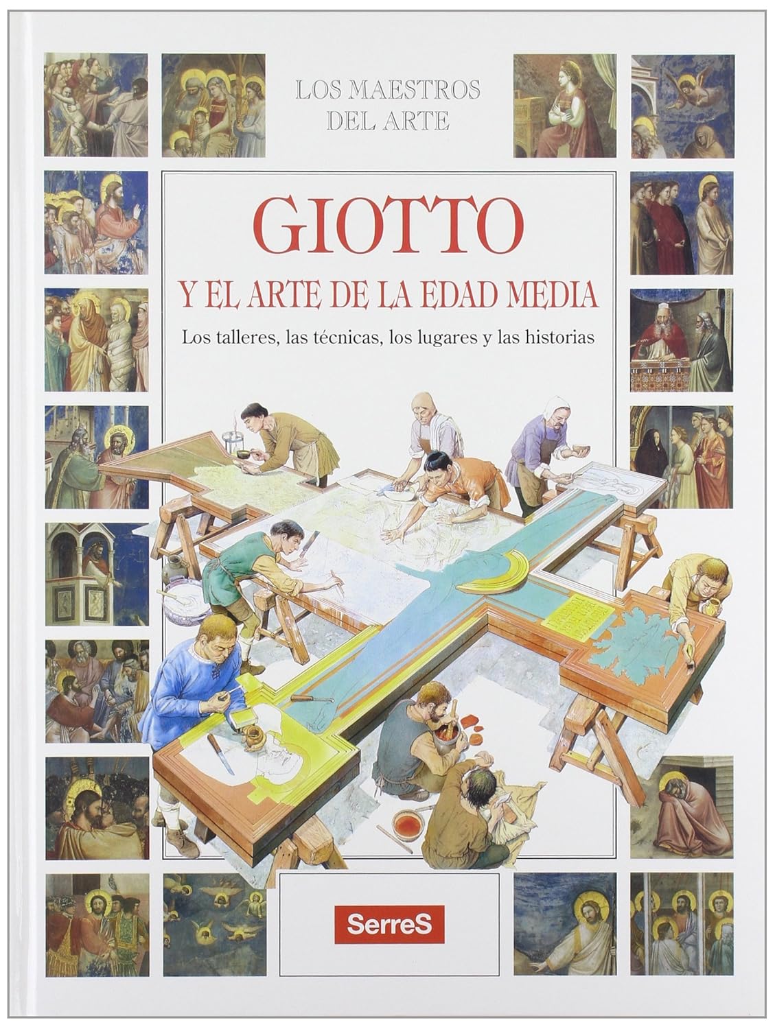 Amazon.co.jp: Giotto: Del Arte Edad Media/Art of the Middle Ages (Los Maestros Del Arte Series ...