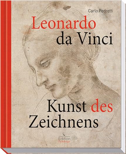 Leonardo da Vinci: Kunst des Zeichnens : Pedretti, Carlo, Taglialagamba ...