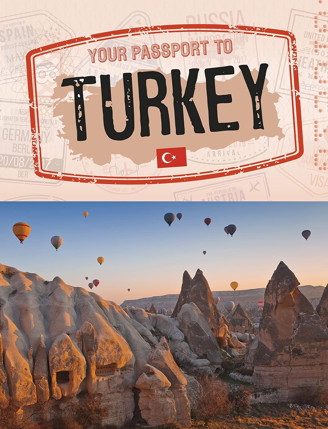 Your Passport to Turkey (World Passport): Nancy Dickmann: 9781398215153 ...