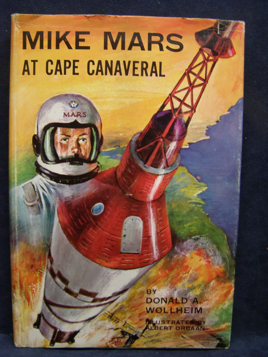 MIKE MARS AT CAPE CANAVERAL - Mike Mars Book (3) Three: Donald A ...