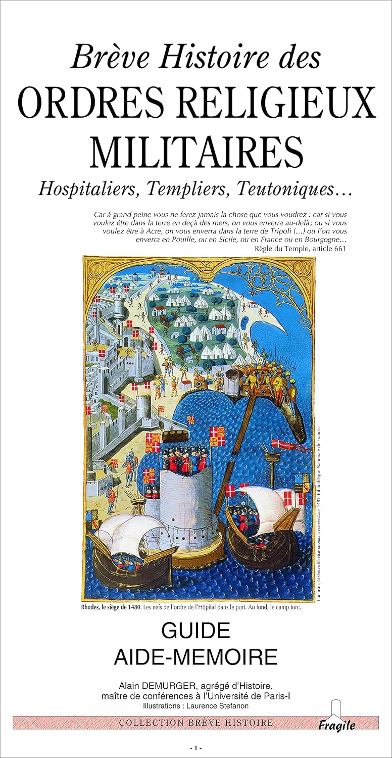 BREVE HISTOIRE DES ORDRES RELIGIEUX MILITAIRES, HOSPITALIERS, TEMPLIERS ...