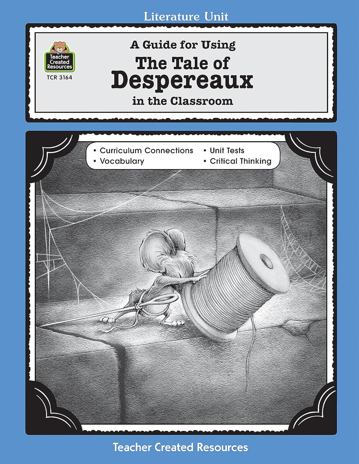 Amazon.com: A Guide for Using The Tale of Despereaux in the Classroom ...