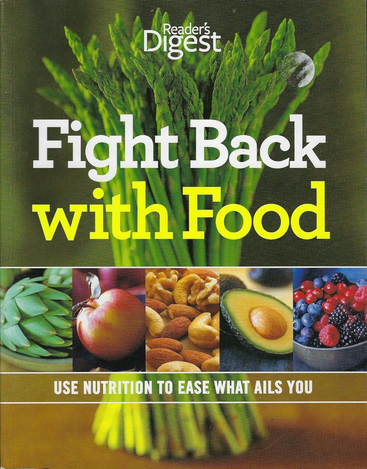 Fight Back with Food: Reader's Digest Association: 9781606525753 ...