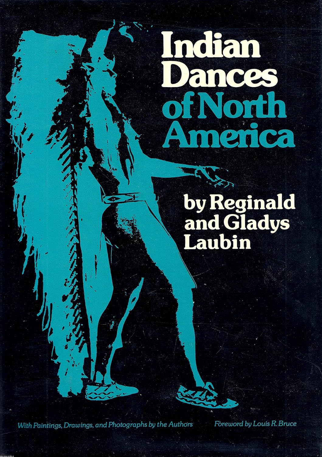 Indian Dances of North America Their Importance to Indian Life ...