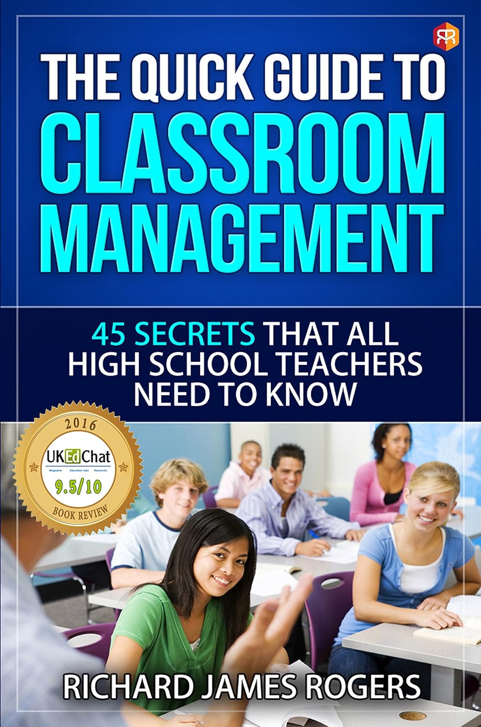 Amazon.com: The Quick Guide to Classroom Management: 45 Secrets That ...