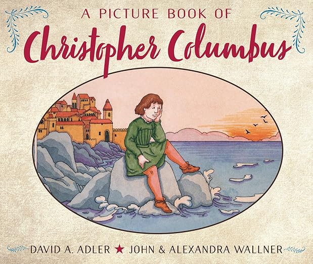 A Picture Book of Christopher Columbus (Picture Book Biography): Adler ...