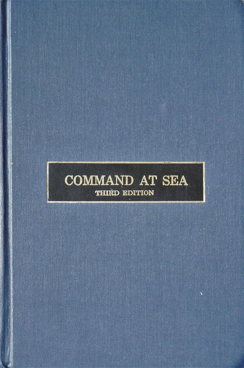 Command at Sea, 3rd Edition: Rear Admiral Harley F. Cope (retired ...