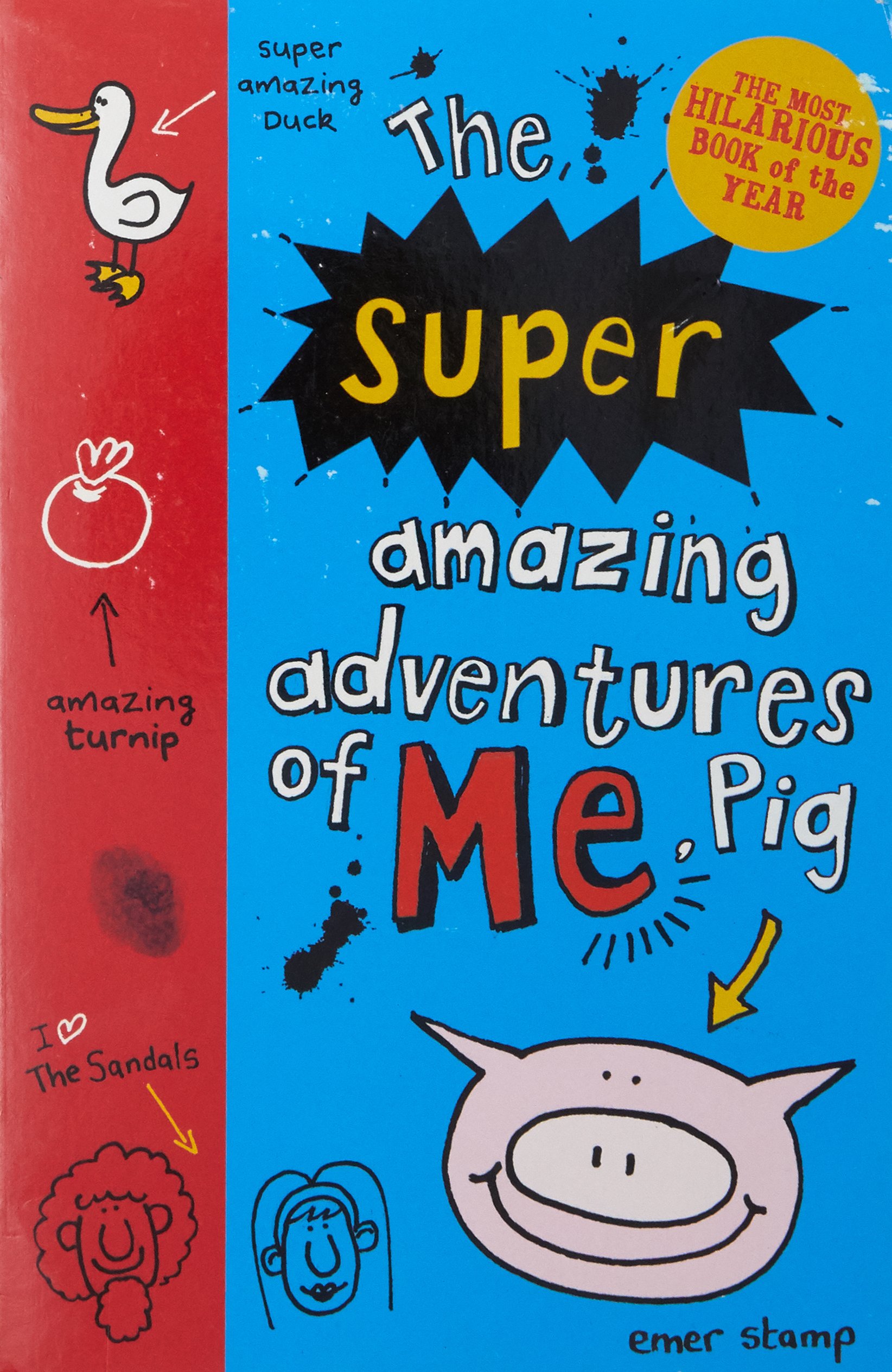 Super Amazing Adventures of Me, Pig (Diary of Pig): 9781407155982 ...