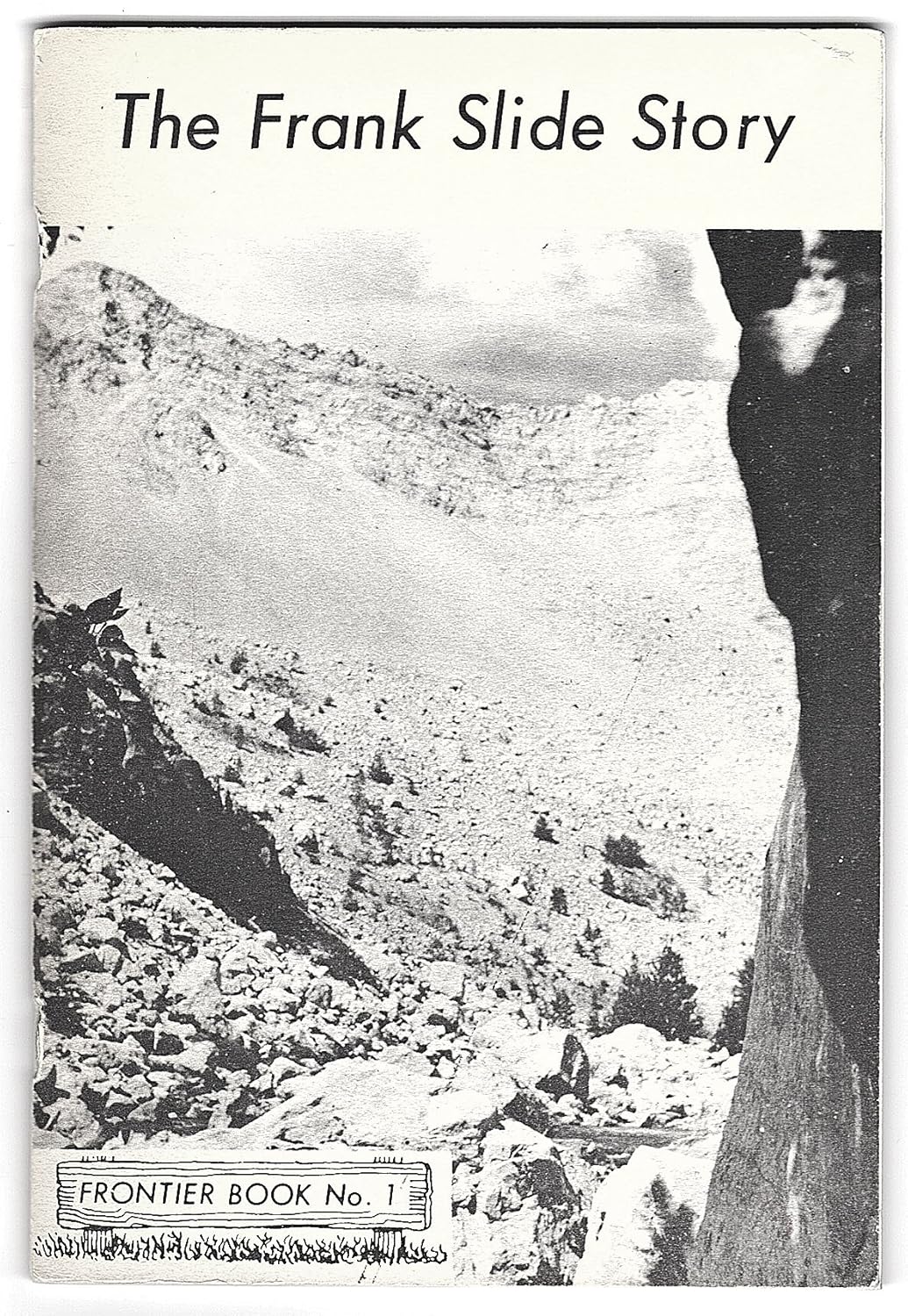 The Frank Slide Story, Frontier Book No. 1: unknown author: Amazon.com ...