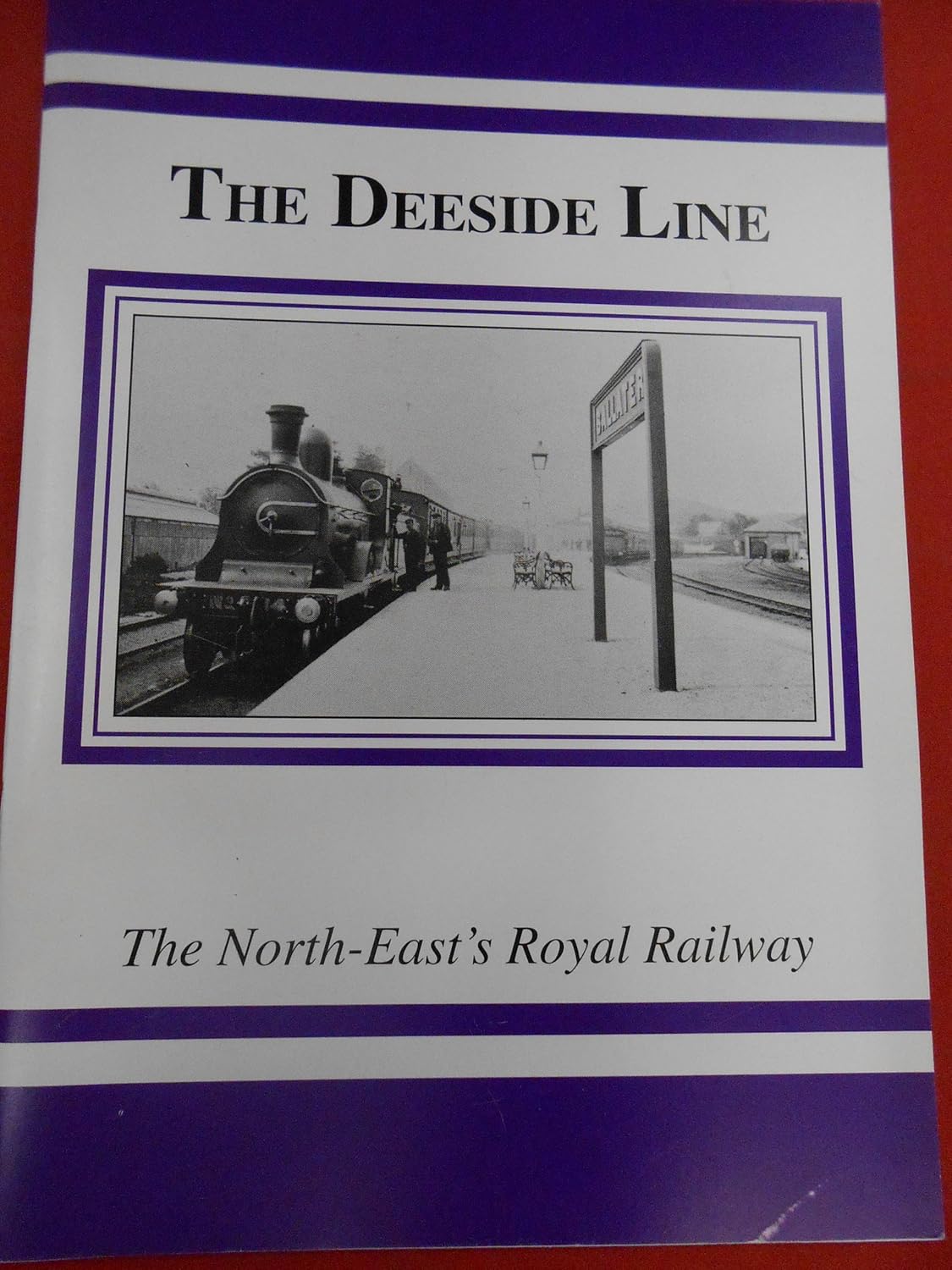 Amazon | Deeside Line: The North-east's Royal Railway | Jackson, Dick ...