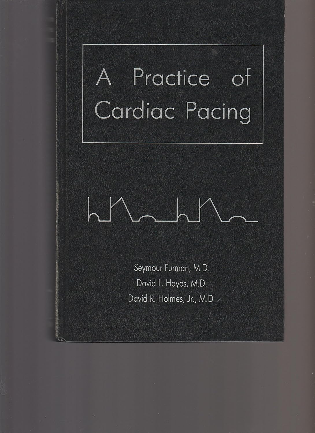 A practice of cardiac pacing: 9780879932718: Amazon.com: Books