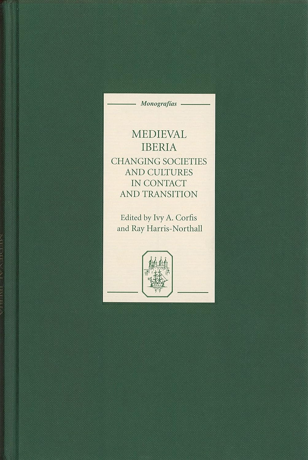 Amazon.com: Medieval Iberia: Changing Societies and Cultures in Contact ...