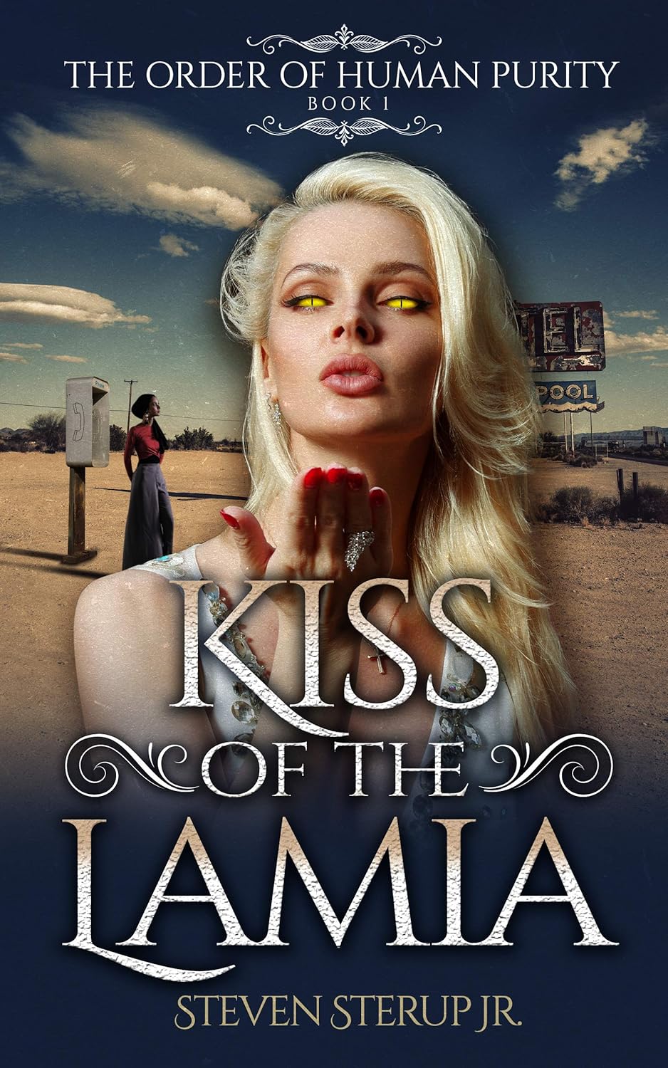 Kiss of the Lamia (The Order of Human Purity Book 1) eBook : Sterup Jr ...