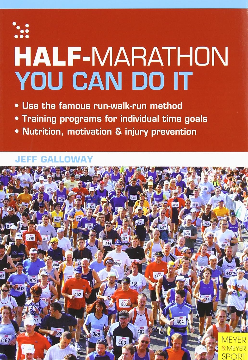 Half-Marathon: A Complete Guide for Women by Jeff Galloway, Barbara ...