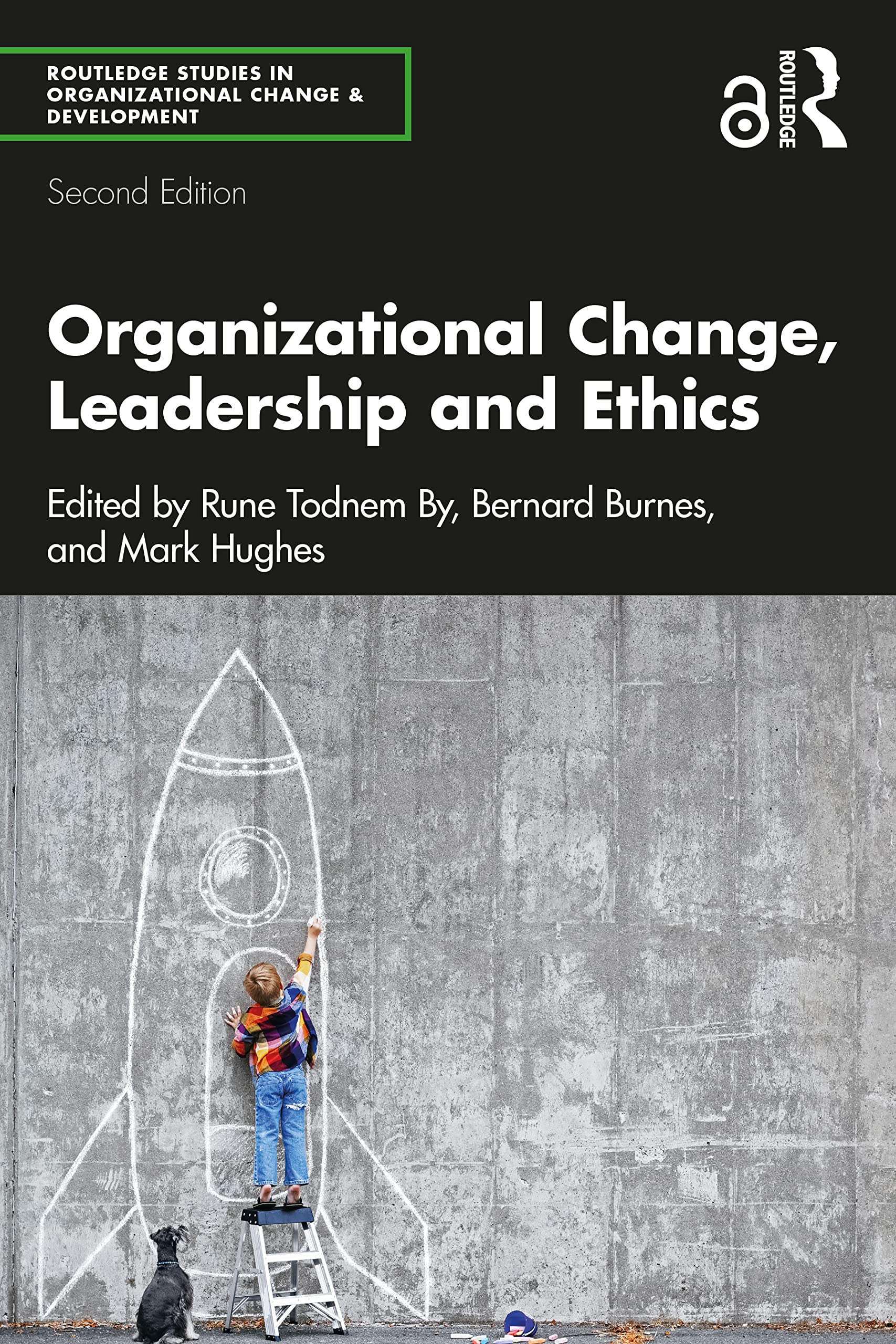Organizational Change, Leadership and Ethics (Routledge Studies in ...