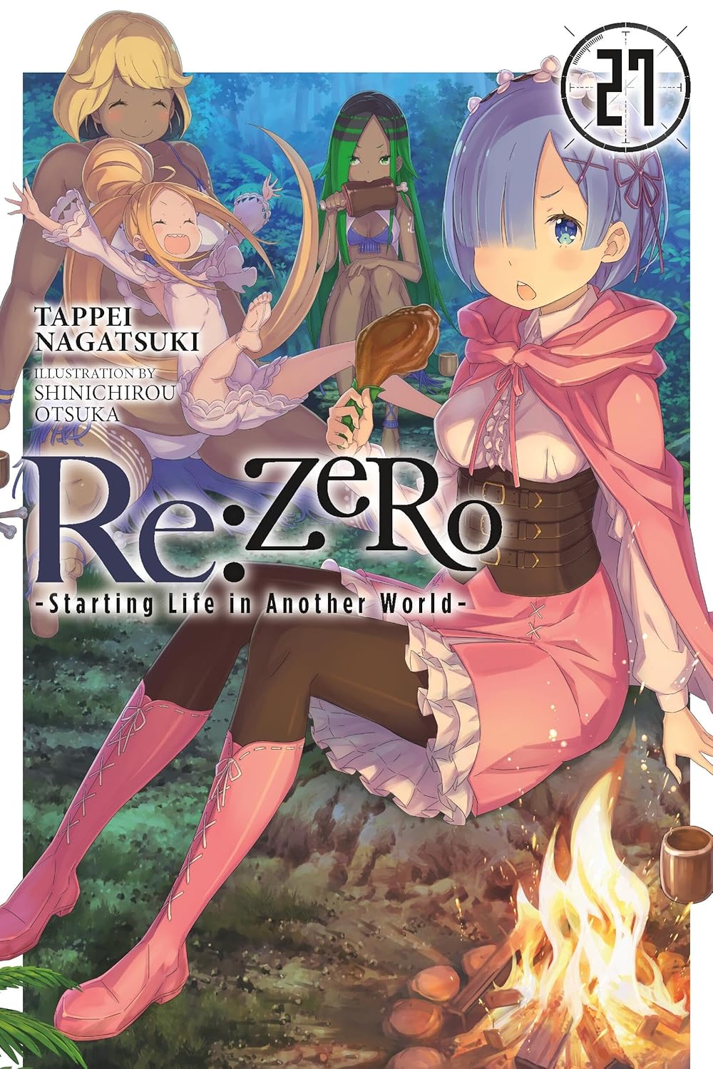 Amazon | Re:ZERO -Starting Life in Another World-, Vol. 27 (light novel) (Volume 27) | Nagatsuki ...