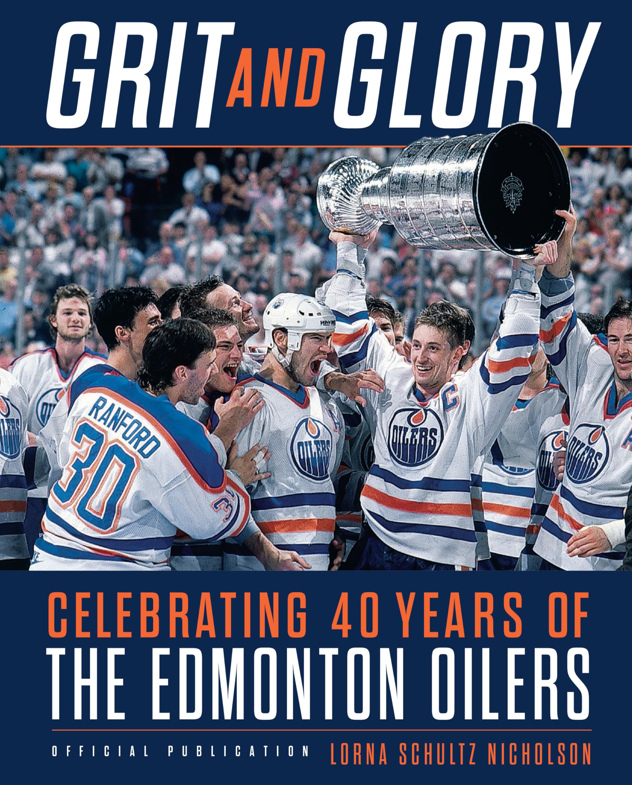Amazon.com: Grit and Glory: Celebrating 40 Years of the Edmonton Oilers ...