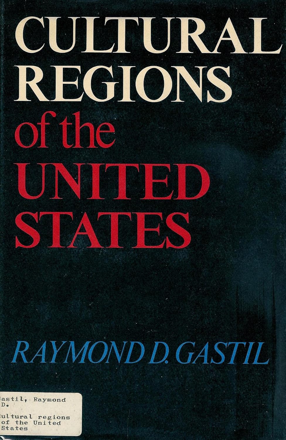 Cultural regions of the United States: Raymond D Gastil: 9780295954264 ...