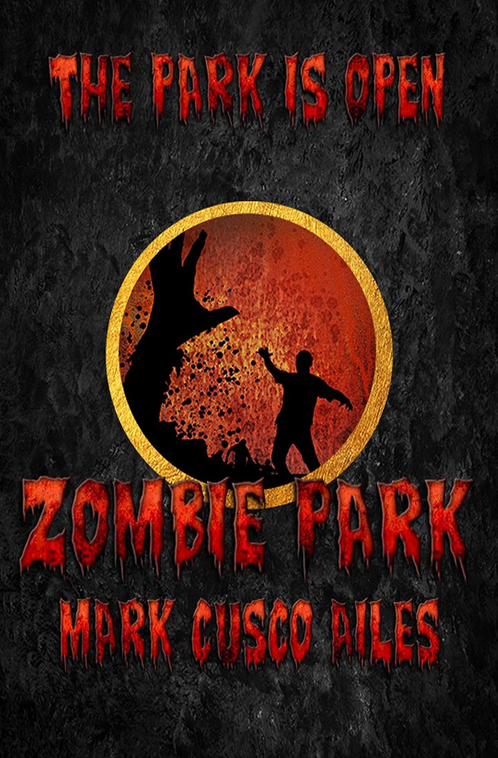 Amazon.com: Zombie Park (The Z-Day Trilogy Book 1) eBook : Ailes, Mark ...