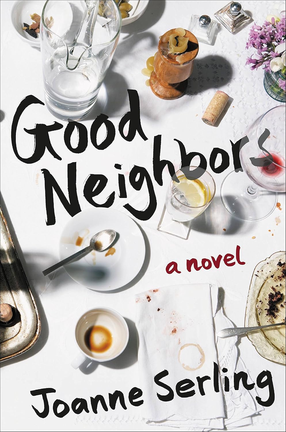Amazon.com: Good Neighbors: A Novel eBook : Serling, Joanne: Kindle Store