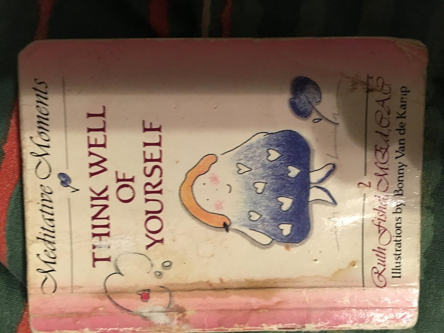 Think Well of Yourself (Meditative Moments Series): Fishel, Ruth ...