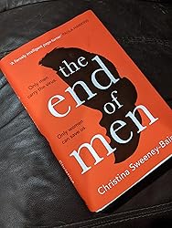 The End of Men: The pulse-pounding debut thriller that everyone is talking about: Amazon.co.uk ...