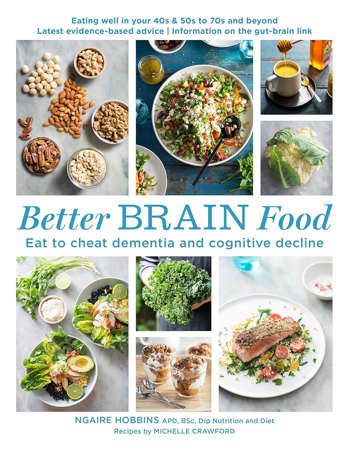Better Brain Food: Eat to Cheat Dementia and Cognitive Decline: Hobbins ...