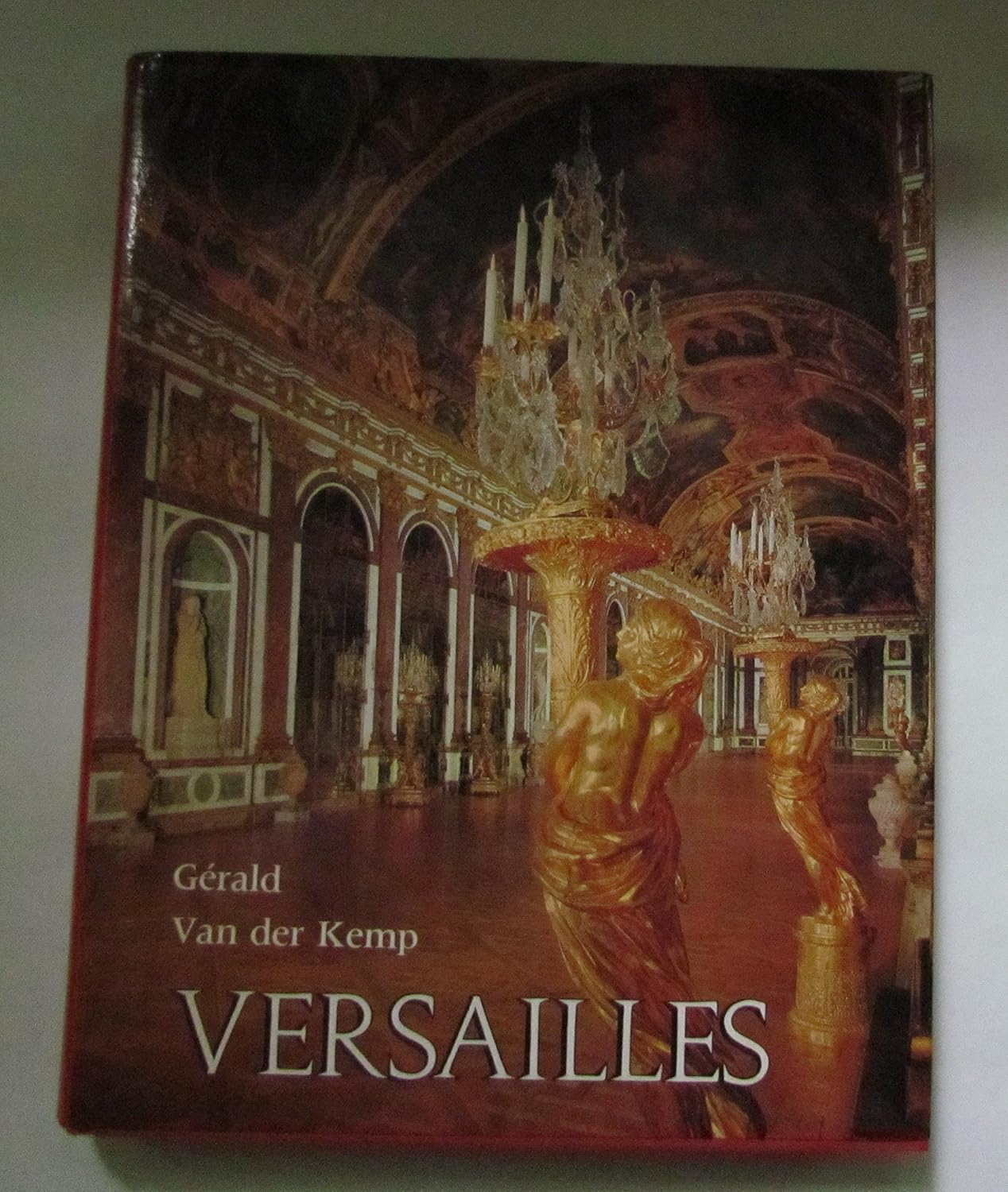 Versailles: The chateau, the gardens, and Trianon : complete guide ...