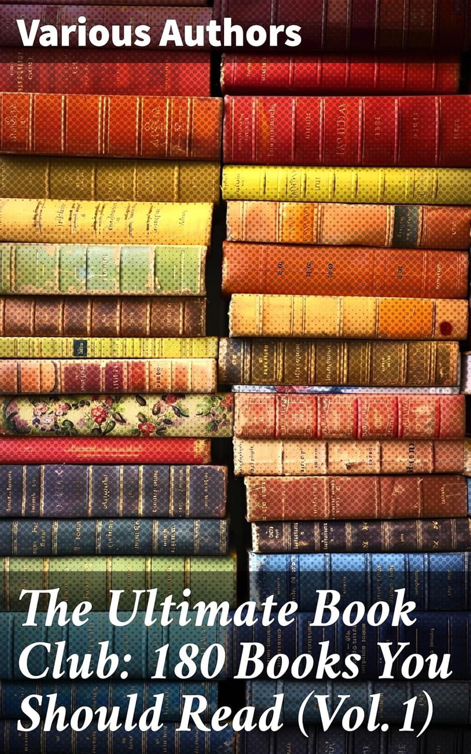 The Ultimate Book Club: 180 Books You Should Read (Vol.1): Leaves of ...