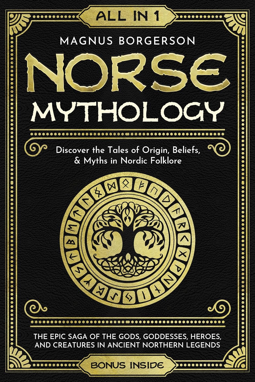 Norse Mythology [All-in-1]: The Epic Saga of the Gods, Goddesses ...