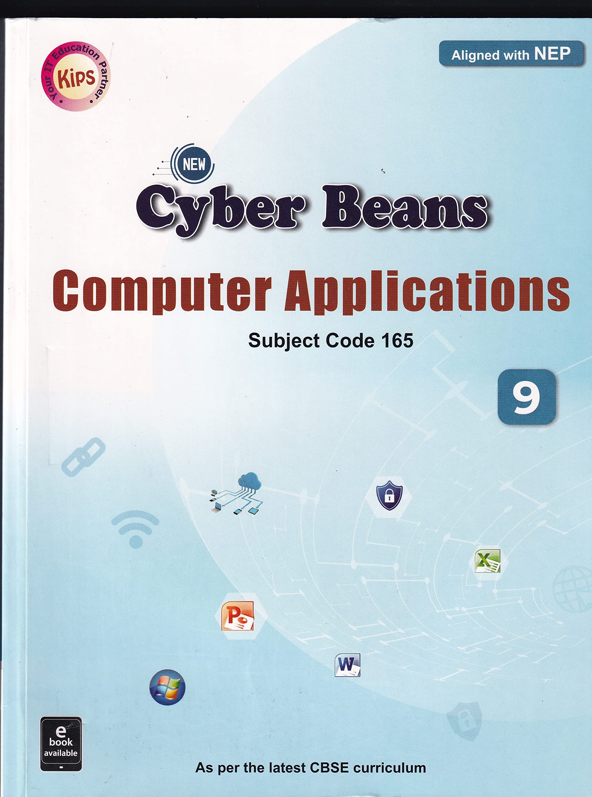 New Cyber Beans Computer Application Class 9 - CBSE - Examination 2023-2024 : KIPS: Amazon.in: Books