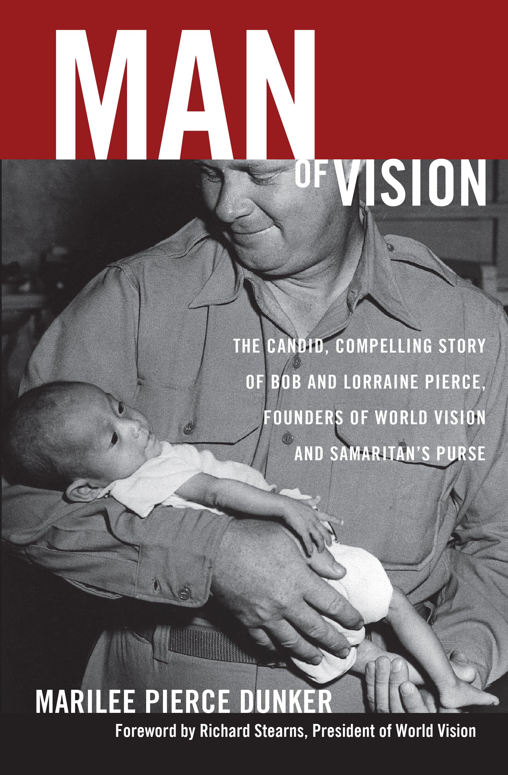 Buy Man of Vision: The candid, compelling story of Bob and Lorraine ...
