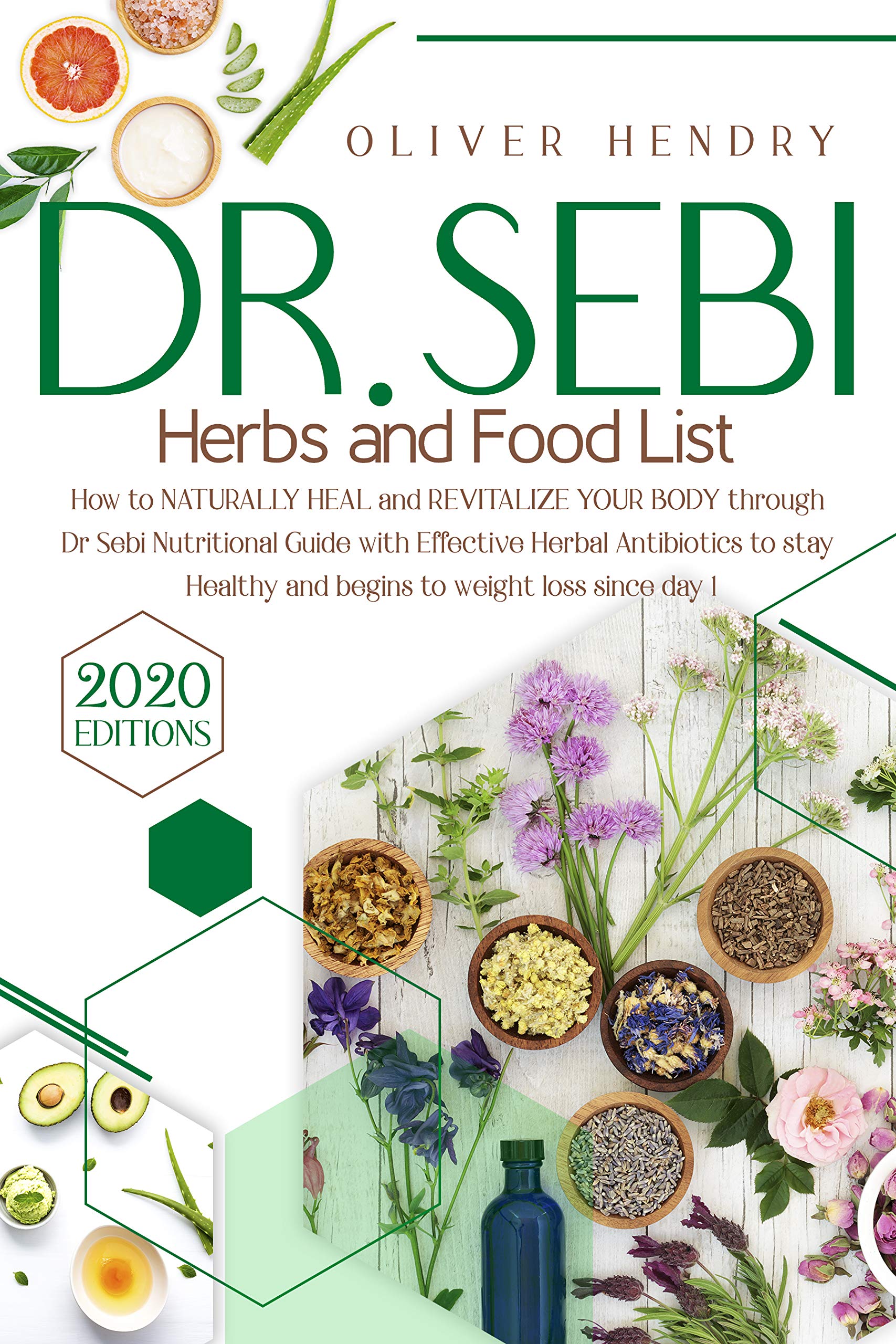 Buy Dr. Sebi s and Food List: How to Naturally Heal and Revitalize your ...