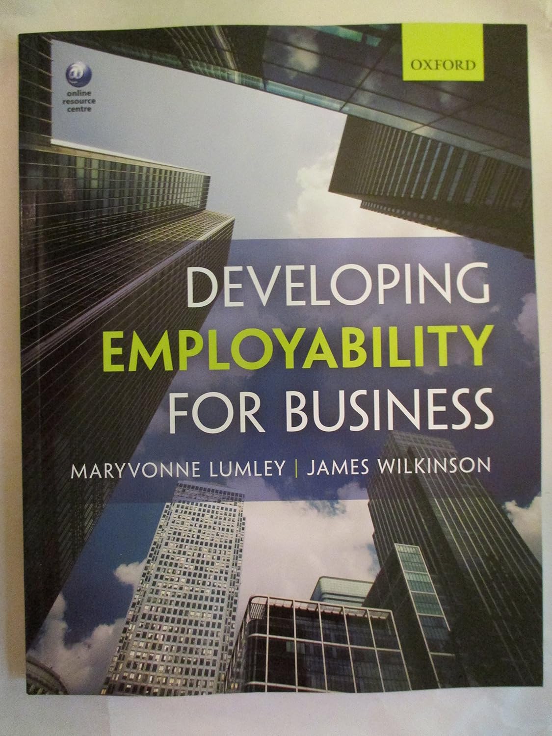 Developing Employability for Business: Lumley, Maryvonne, Wilkinson ...