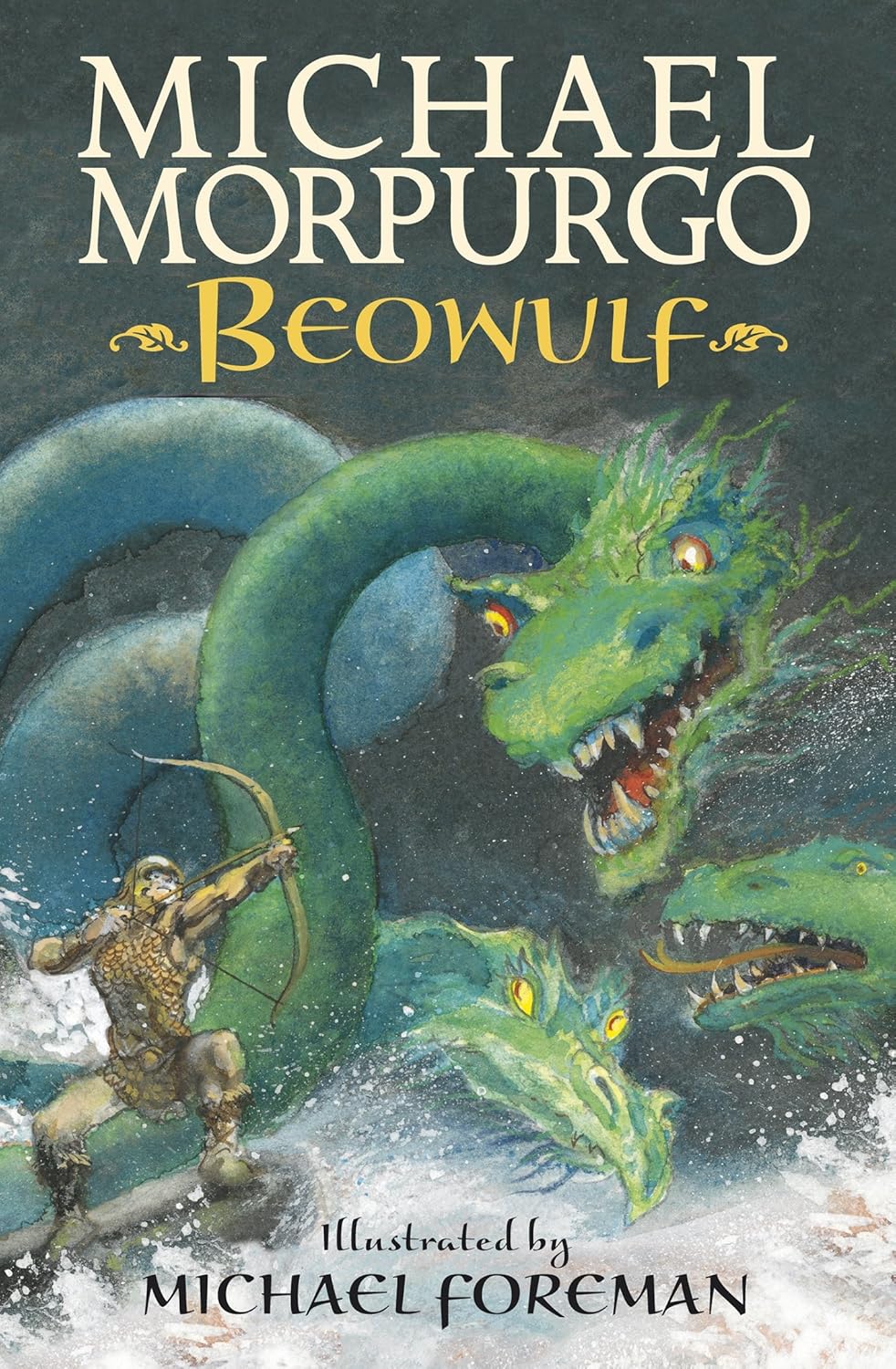 Beowulf: The epic Anglo-Saxon legend brilliantly retold by Michael ...