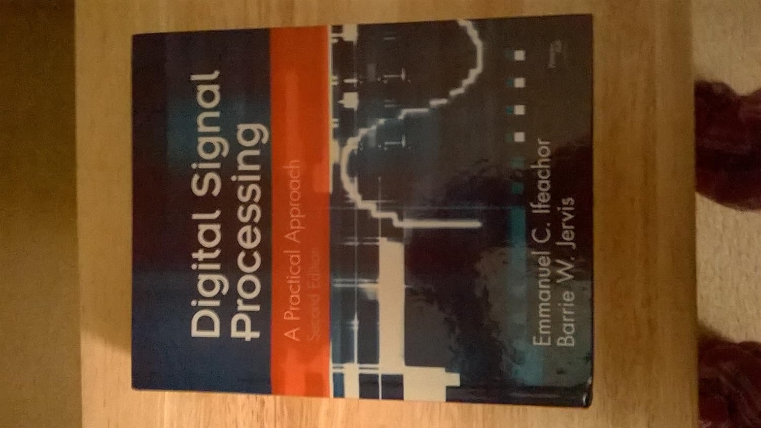 Digital Signal Processing: A Practical Approach: Ifeachor, Emmanuel C ...
