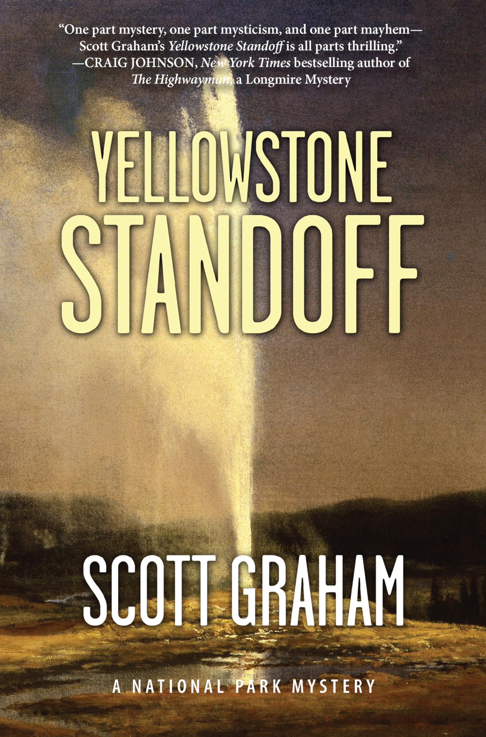 Yellowstone Standoff (National Park Mystery Series): Graham, Scott ...