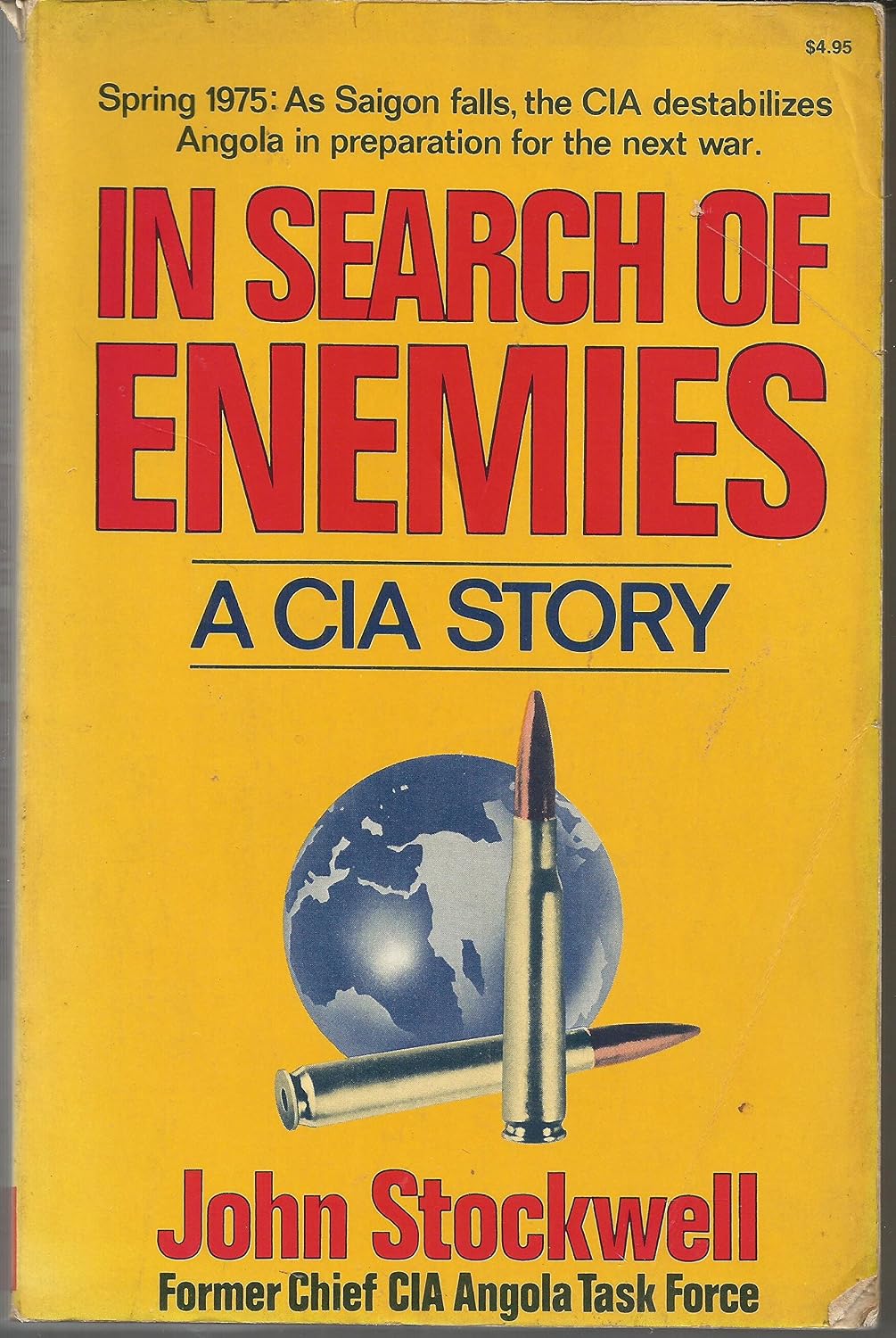 In Search of Enemies: A CIA Story by John Stockwell
