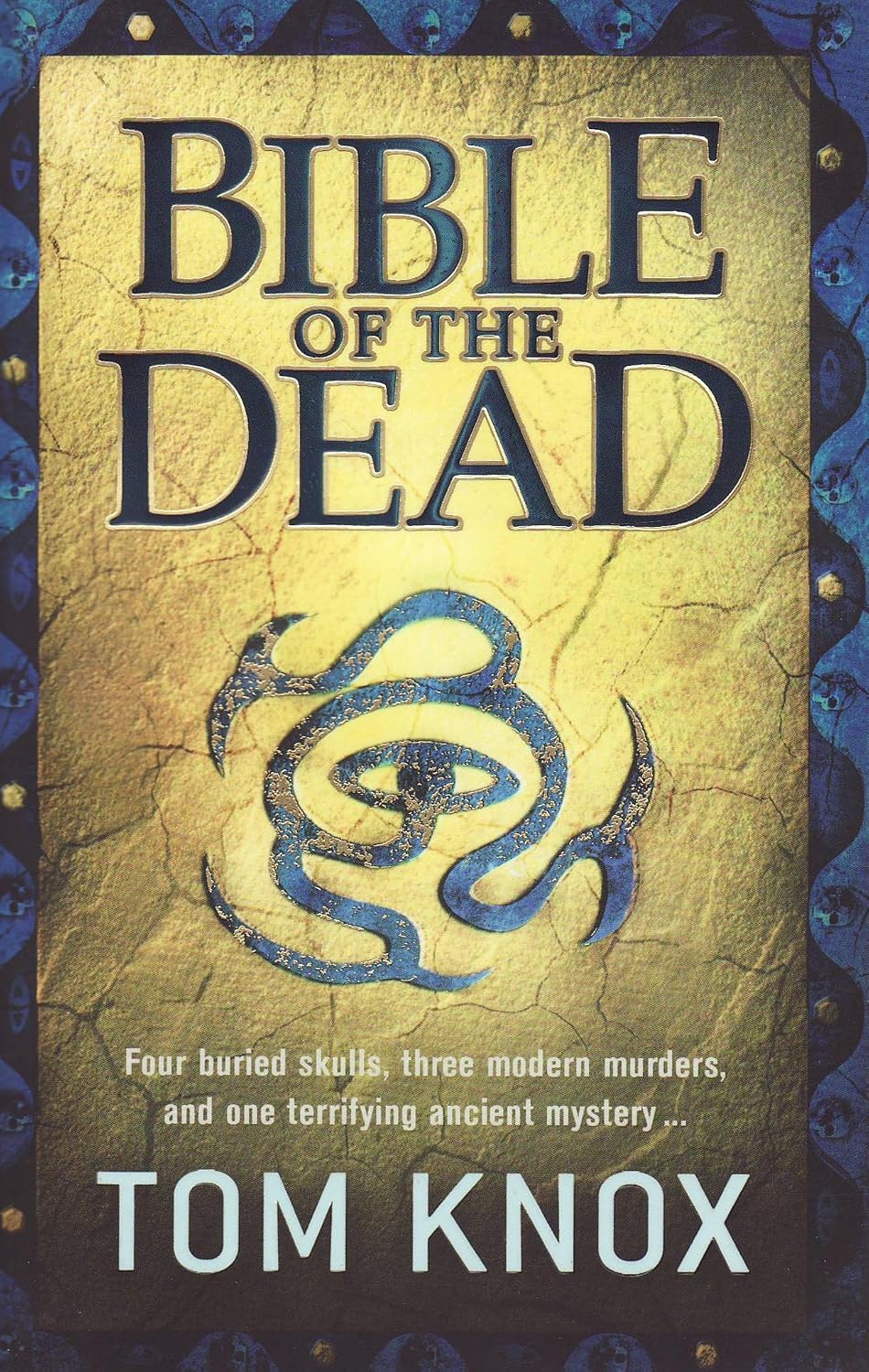 Bible of the Dead [Paperback] [Jan 01, 2011] Tom Knox: Tom Knox ...