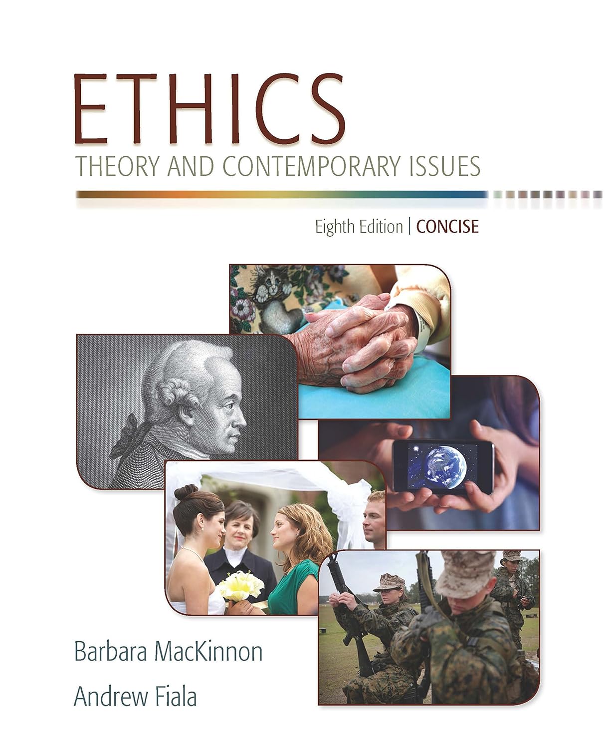 Ethics: Theory and Contemporary Issues, Concise Edition - Kindle edition by MacKinnon, Barbara ...