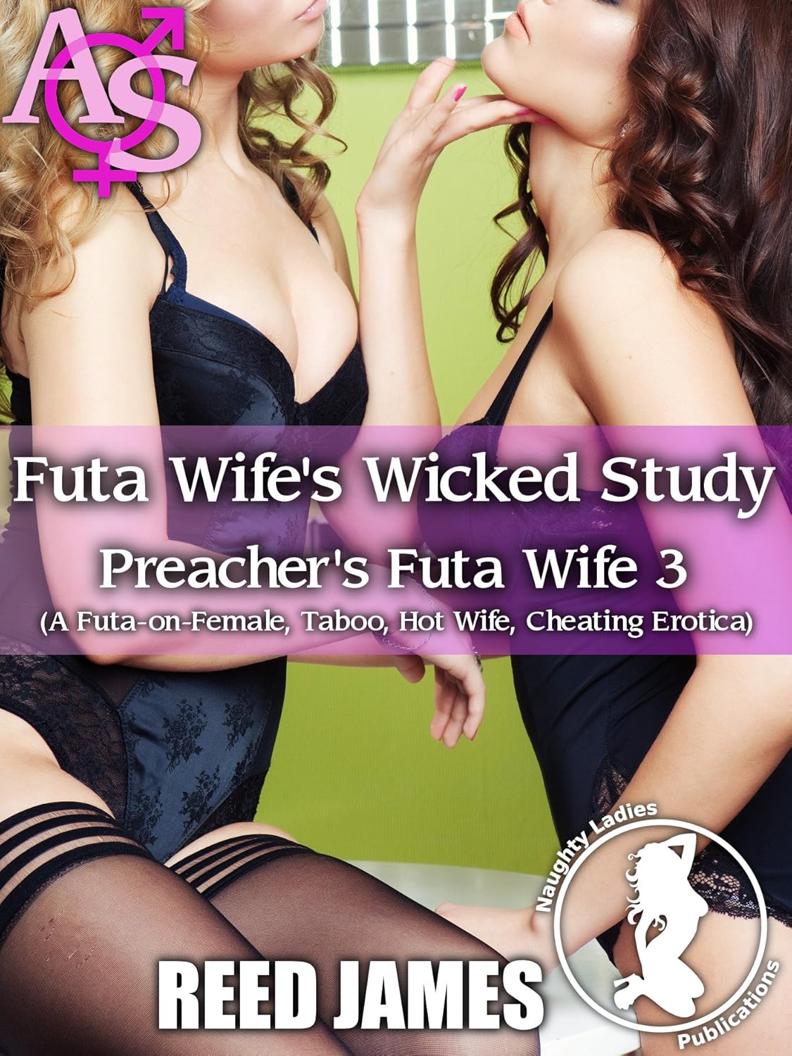 Futa Wife's Wicked Study (Preacher's Futa Wife 3): (A Futa-on-Female, Taboo, Hot Wife, Cheating ...