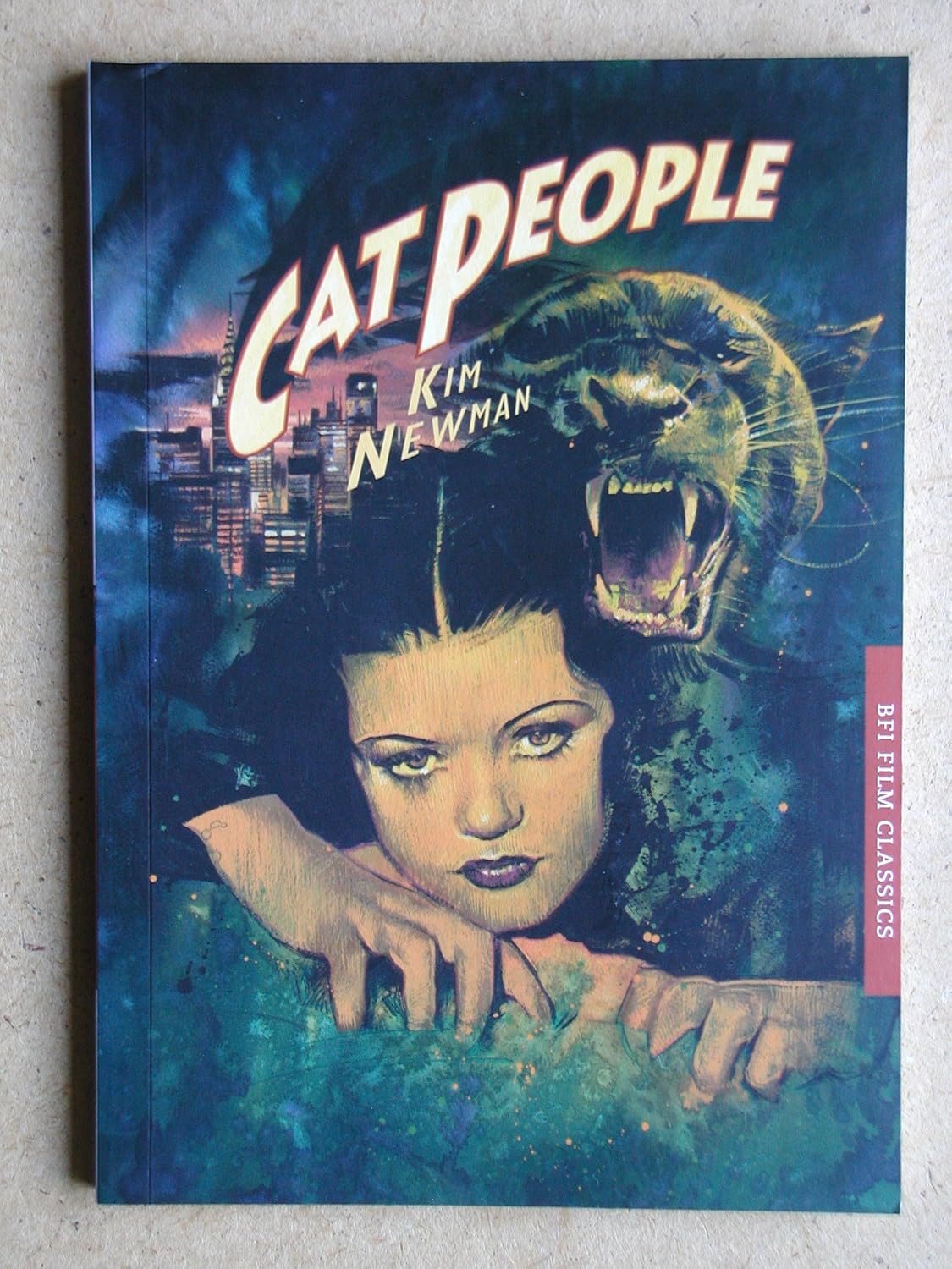 Cat People (BFI Film Classics): Newman, Kim: 9781844576432: Amazon.com ...
