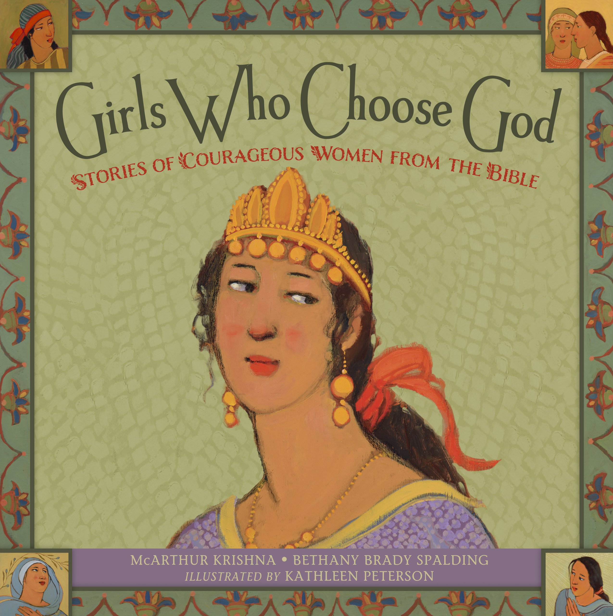 Girls Who Choose God: Stories of Courageous Women from the Bible ...