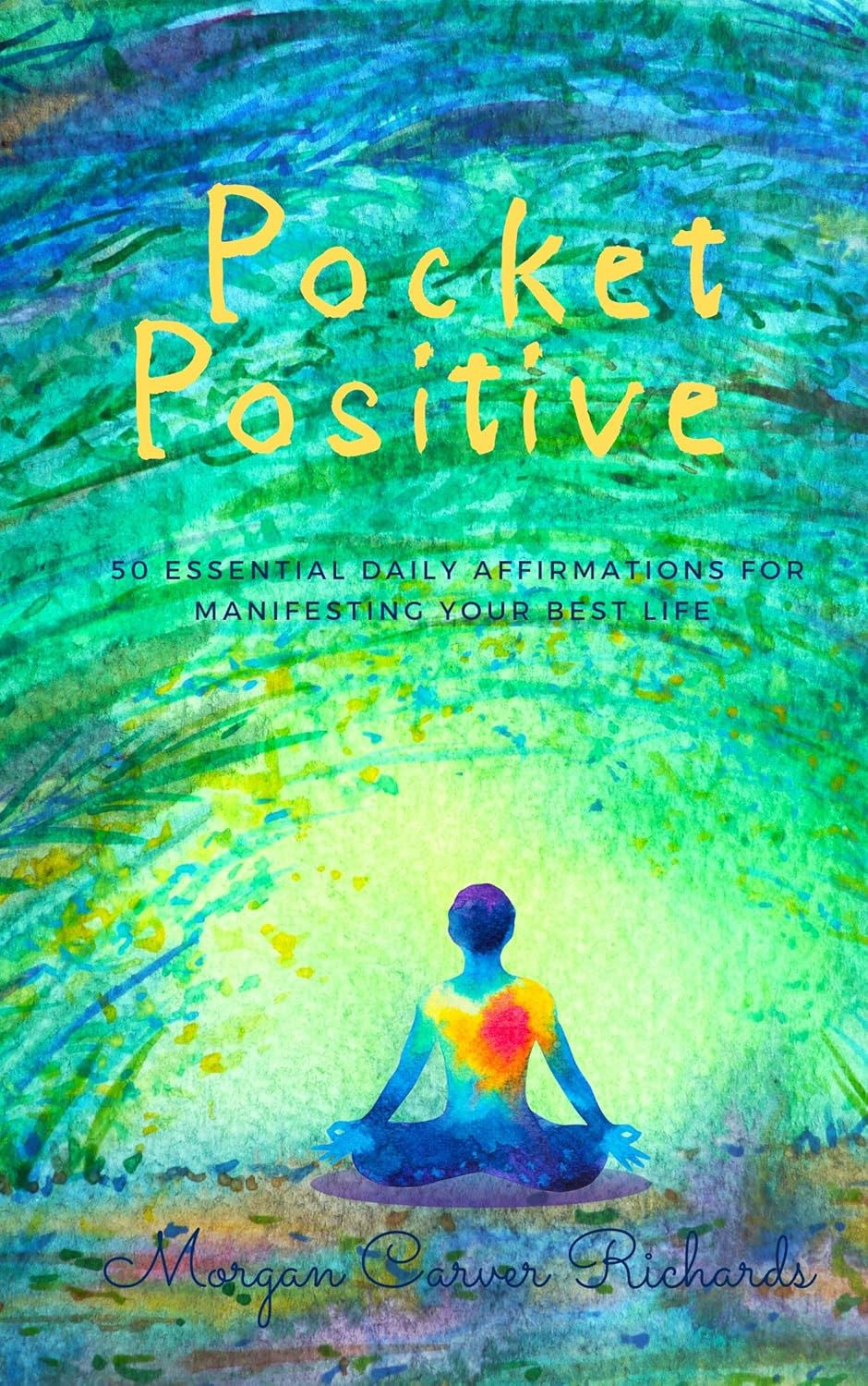 Amazon.com: Pocket Positive: 50 Essential Daily Affirmations For ...