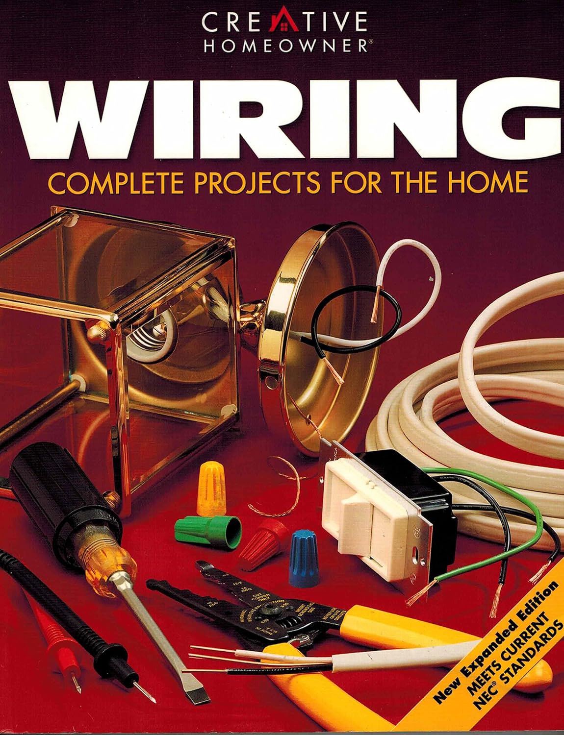 Wiring: Complete Projects for the Home: Editors of Creative Homeowner ...