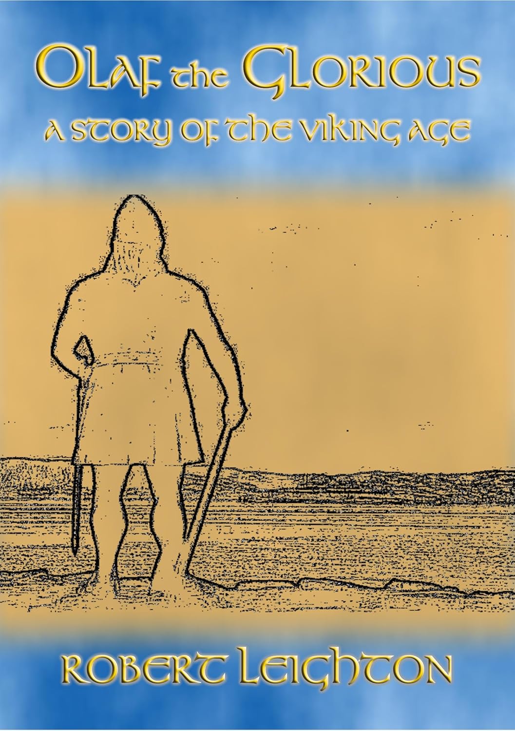 Amazon.com: THE SAGA OF OLAF THE GLORIOUS - A Story of the Viking Age ...